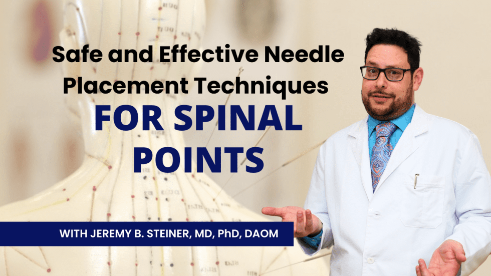 Safe and Effective Needle Placement Techniques for Spinal Points